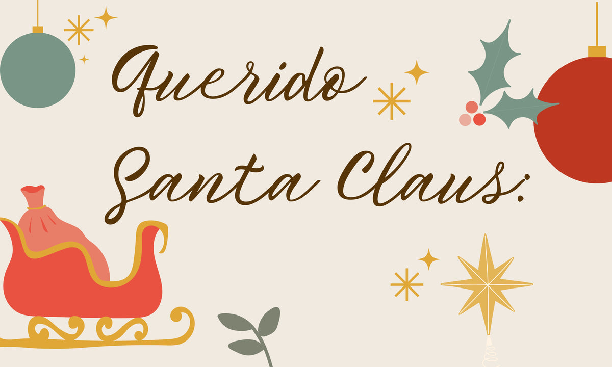 Querido Santa Claus: – Mamita Linda