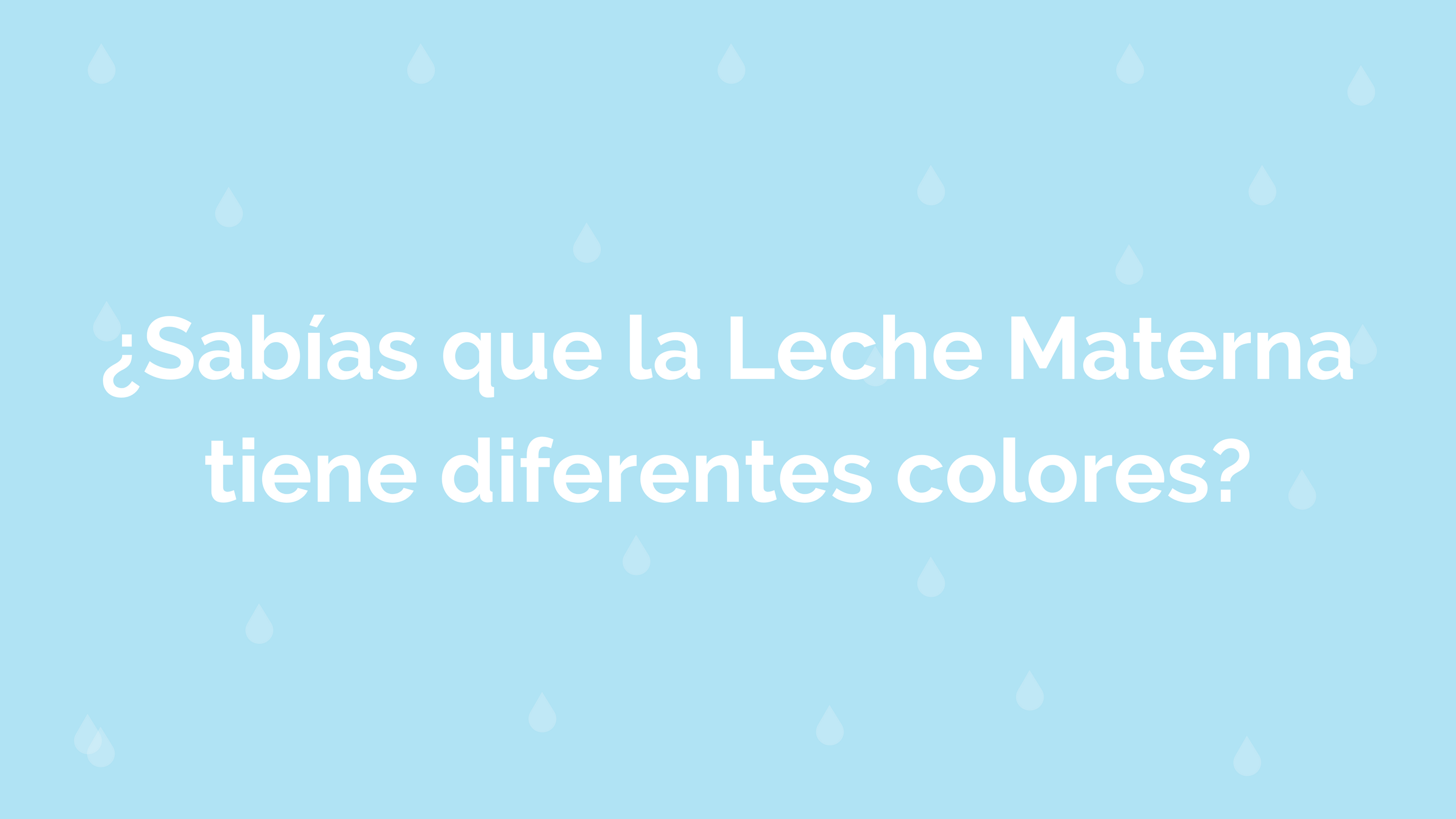 ¿Sabías que la Leche Materna tiene diferentes colores? – Mamita Linda